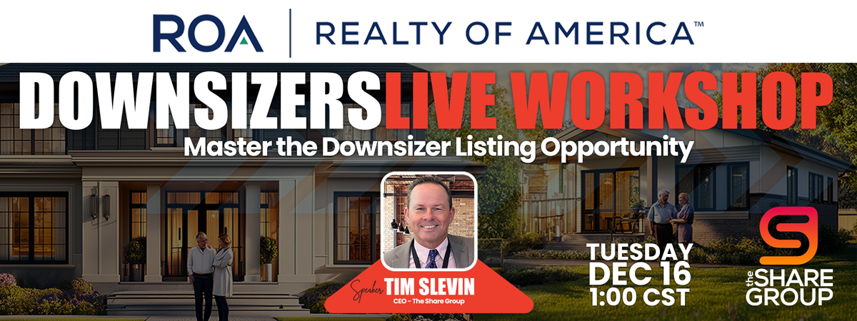 Downsizer Listings Are the Next 18-Month Opportunity for ROA Agents